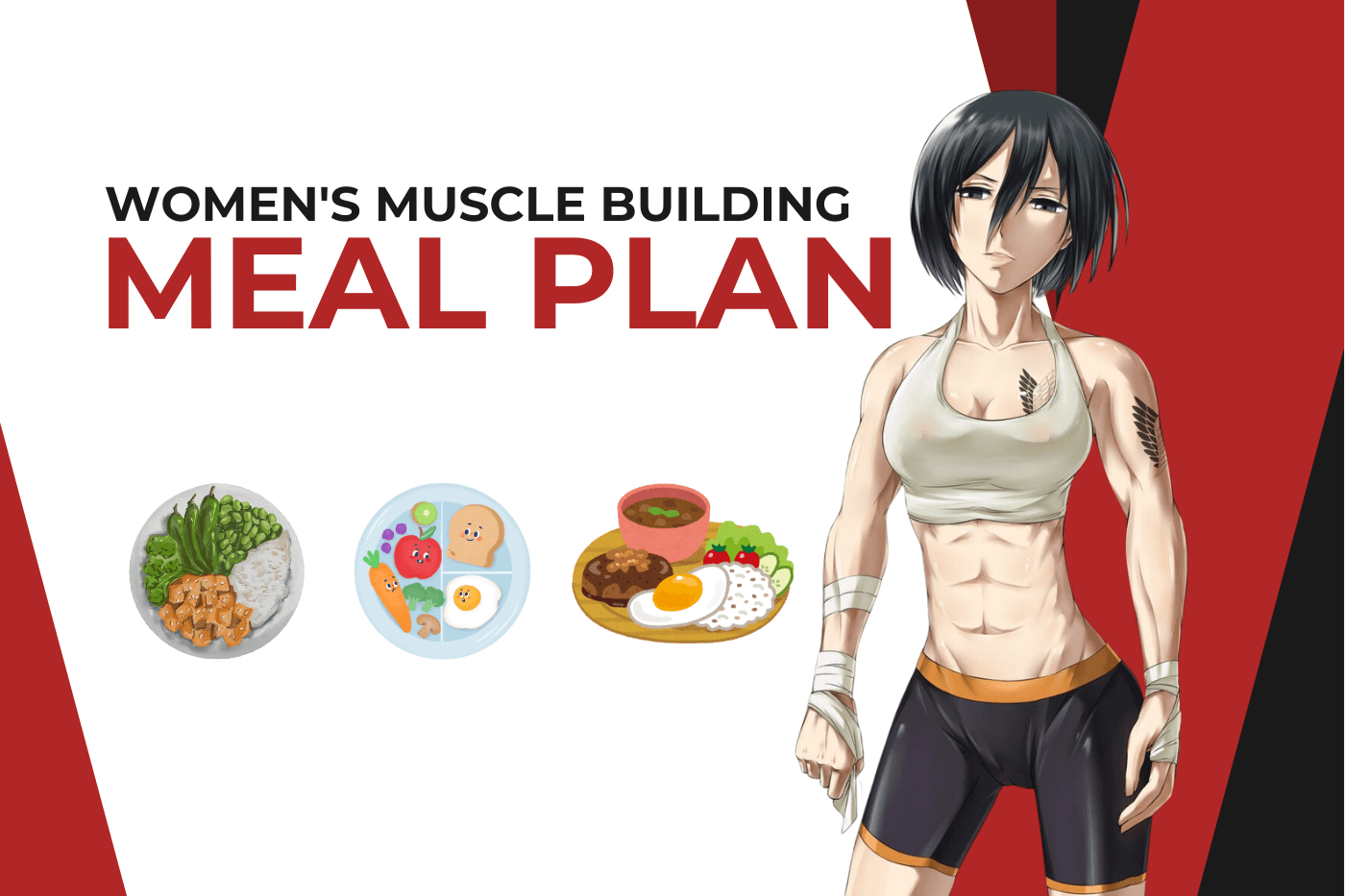 Women's Muscle Building Meal Plan: Fuel Your Strength