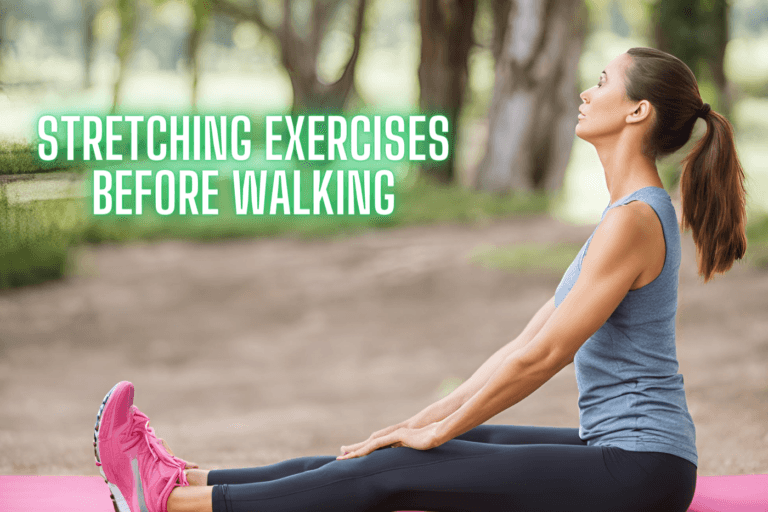 Stretching Exercises before Walking: Boost Your Stride!